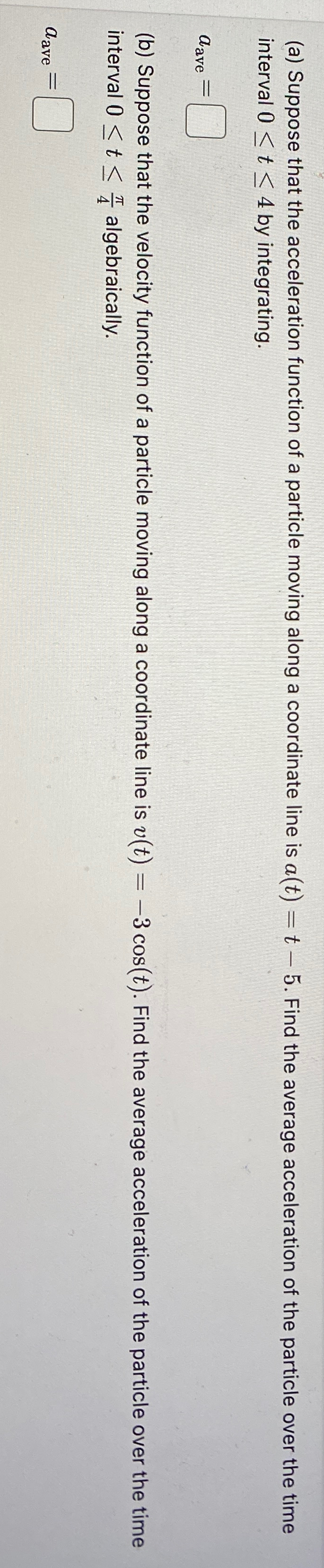 Solved A ﻿suppose That The Acceleration Function Of A