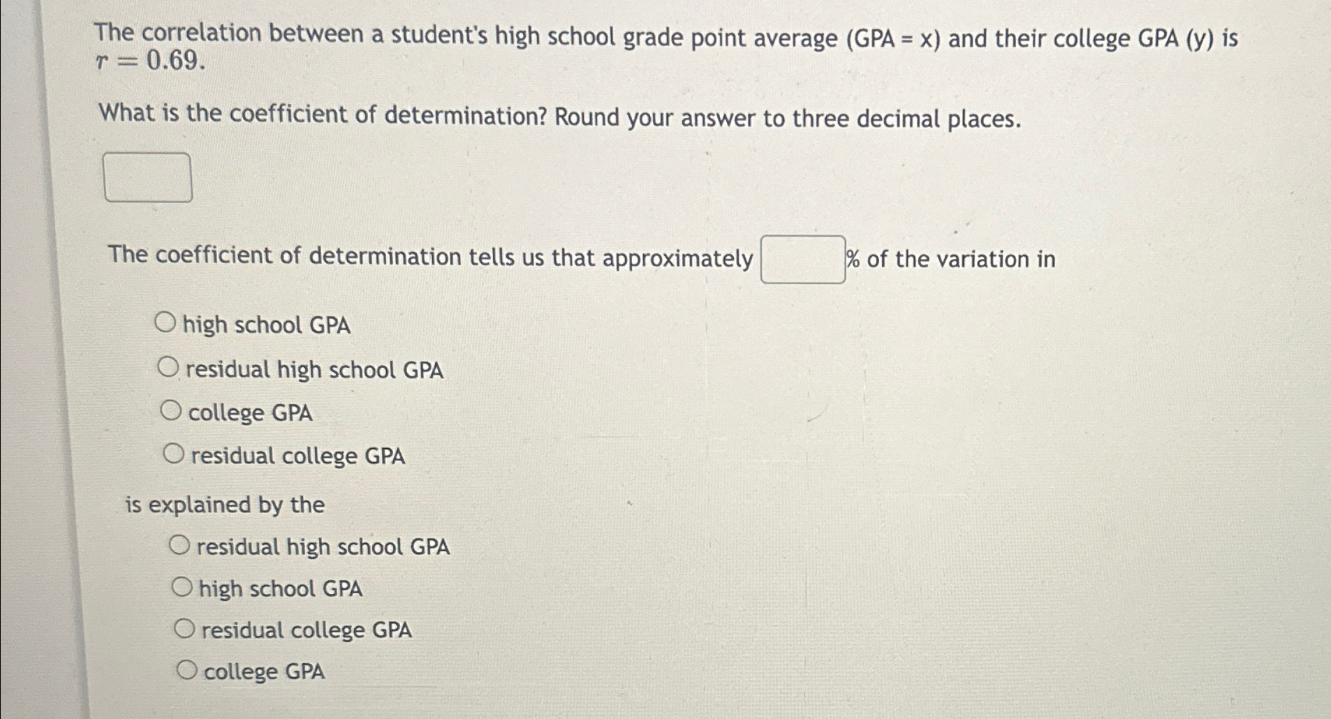 Solved The correlation between a student's high school grade | Chegg.com