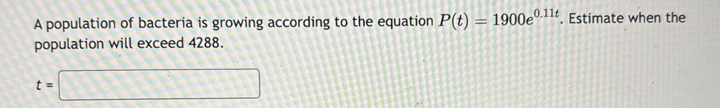 Solved A population of bacteria is growing according to the | Chegg.com