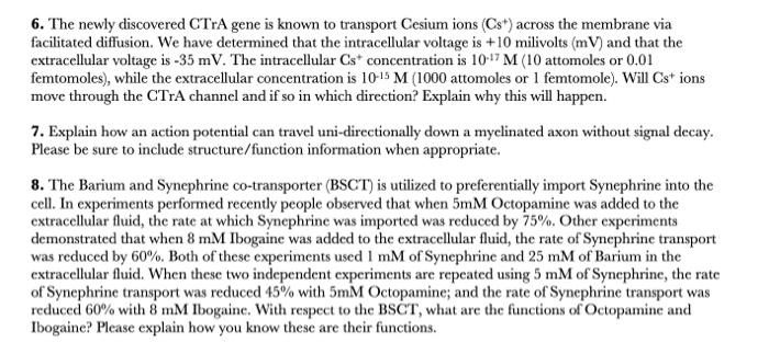Solved 6. The newly discovered CTrA gene is known to | Chegg.com