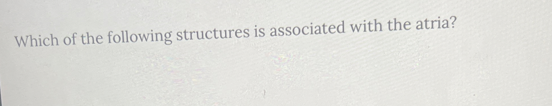 Solved Which of the following structures is associated with | Chegg.com