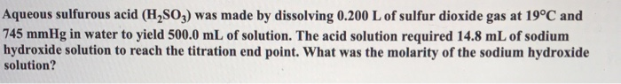 Solved Aqueous sulfurous acid (H2SO3) was made by dissolving | Chegg.com