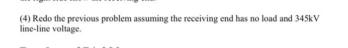 (3) Use the long line model to calculate the | Chegg.com