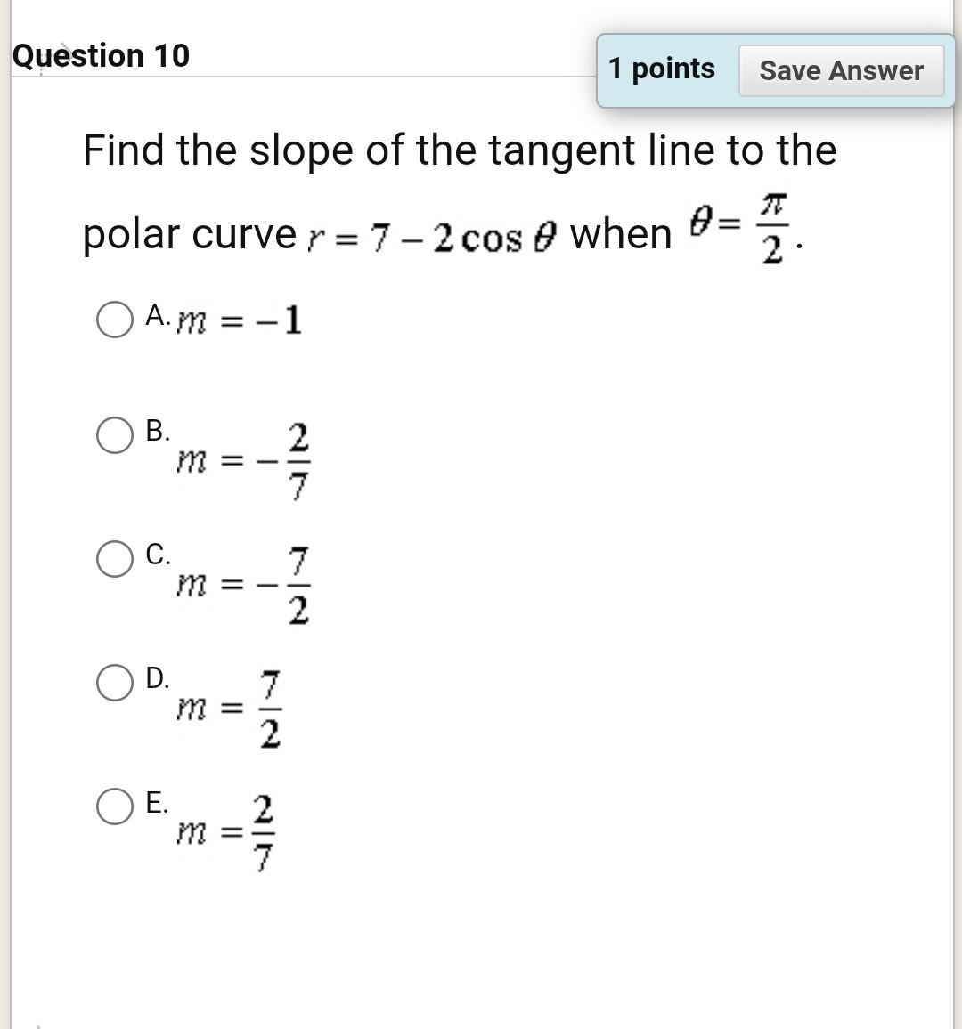 Solved Find the slope of the tangent line to the polar curve | Chegg.com