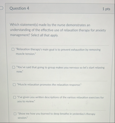 Solved Question 41 ﻿ptsWhich statement(s) ﻿made by the nurse | Chegg.com