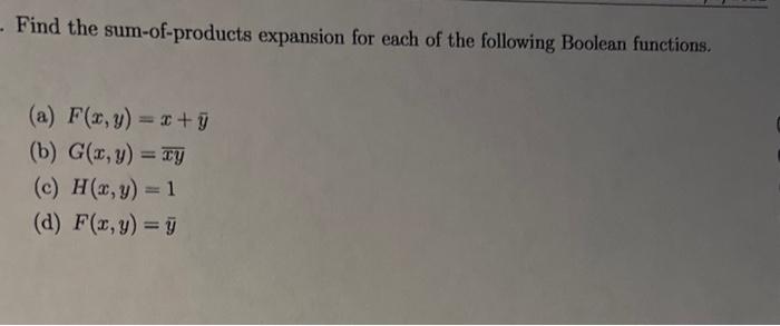 Solved Find the sum-of-products expansion for each of the | Chegg.com