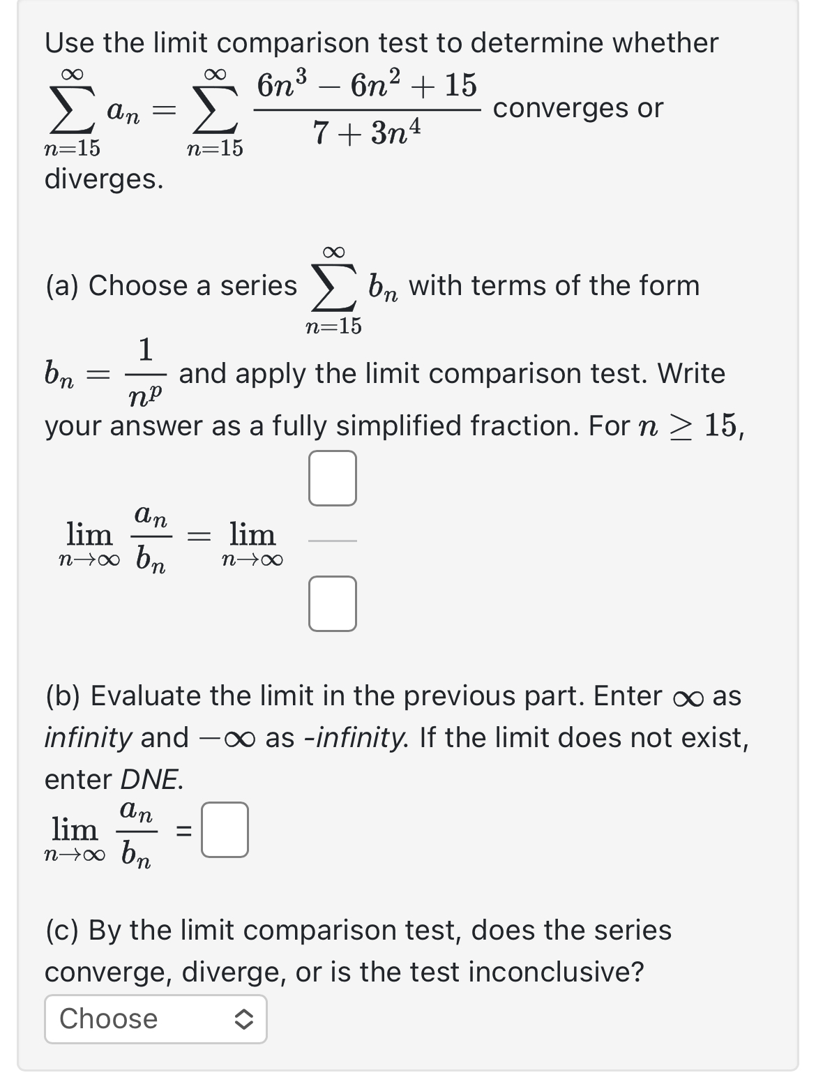 Solved Use the limit comparison test to determine whether | Chegg.com