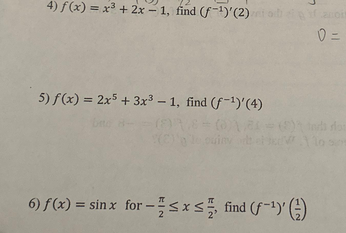 Solved f(x)=x3+2x-1, ﻿find (f-1)'(2)0=f(x)=2x5+3x3-1, ﻿find | Chegg.com