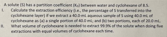 Solved A solute (S) has a partition coefficient (KD) between | Chegg.com