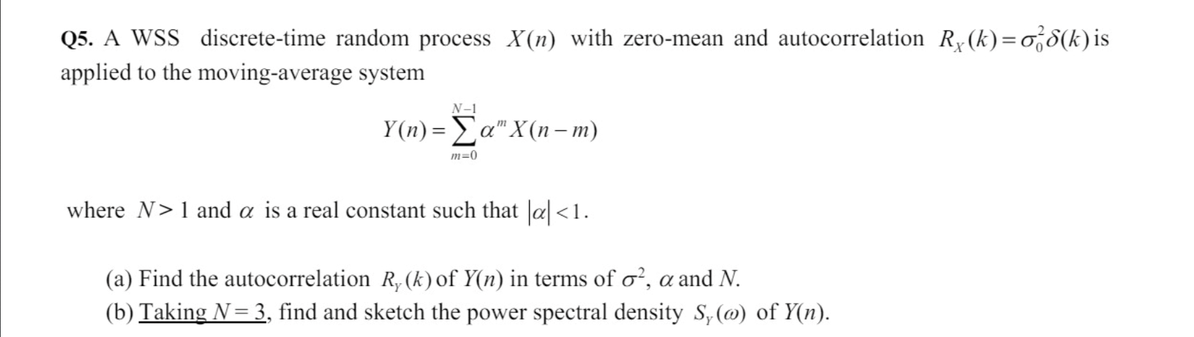 Solved Q5. ﻿A WSS discrete-time random process x(n) ﻿with | Chegg.com