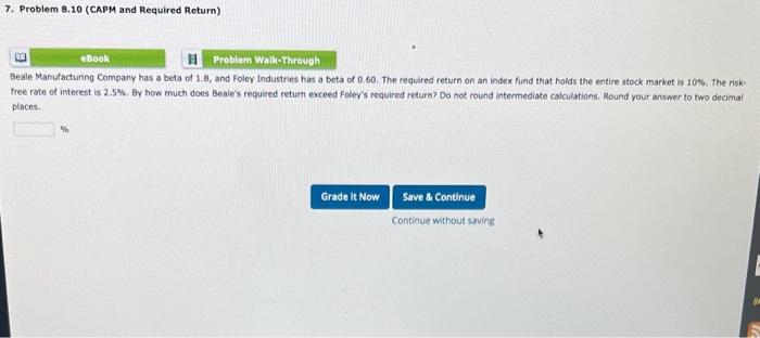 Solved Beale Manufacturing Company has a beta of 1.8 , and | Chegg.com