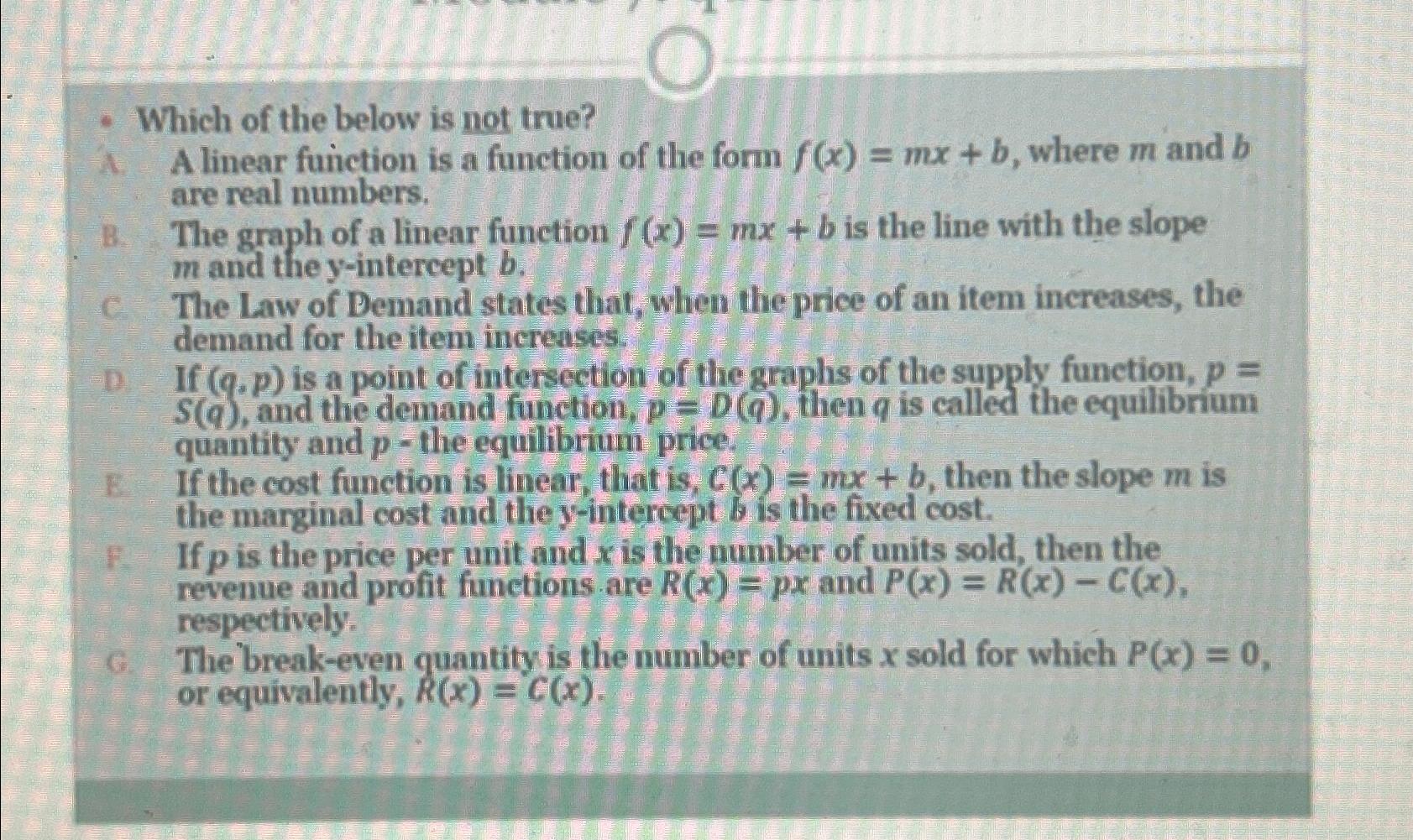 Solved Which of the below is not true?A. ﻿A linear function | Chegg.com