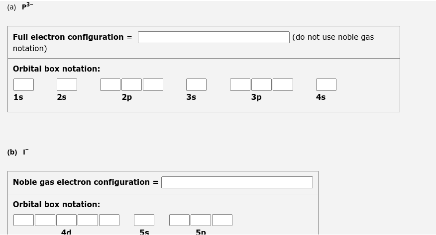 Solved Write the electron configurations for the following | Chegg.com