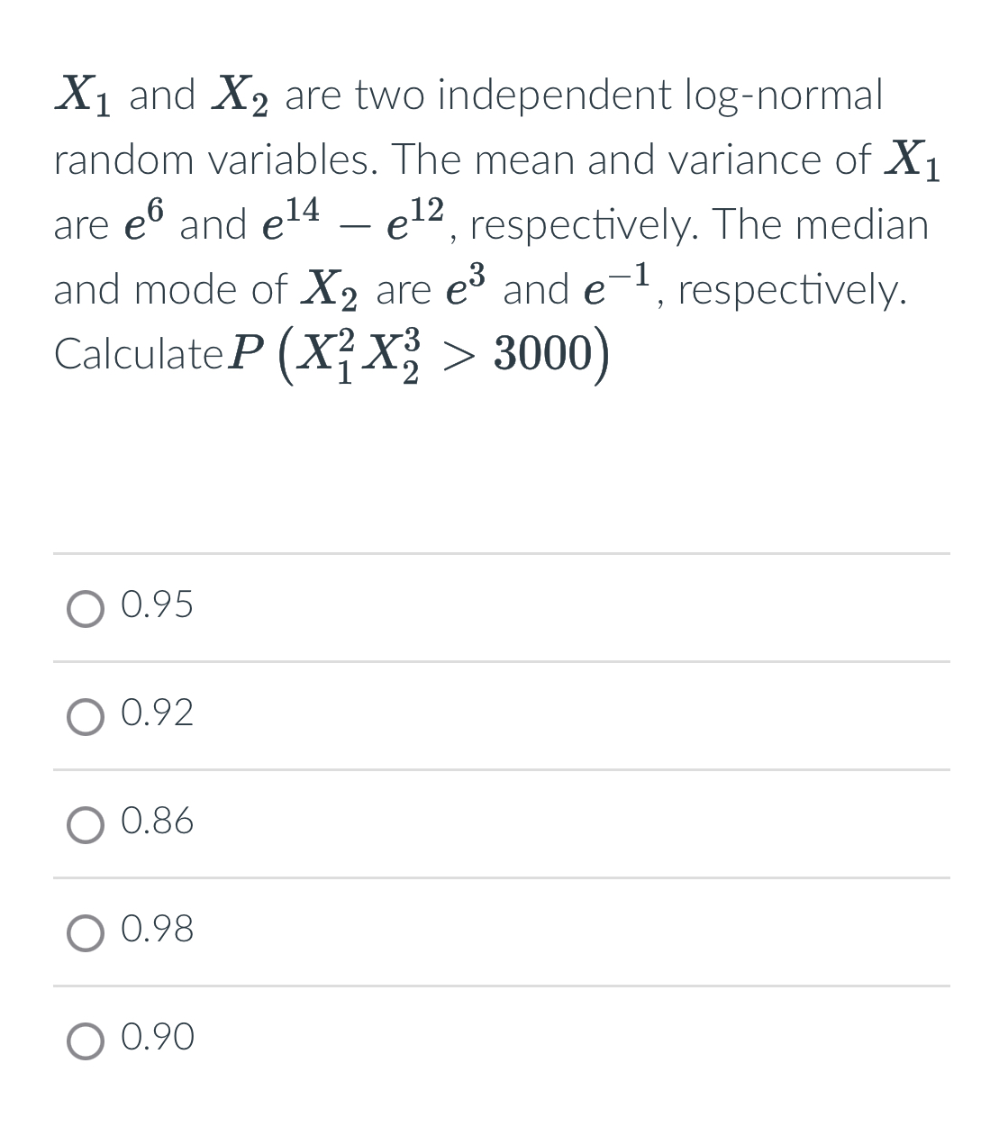 Solved X1 ﻿and X2 ﻿are Two Independent Log Normal Random