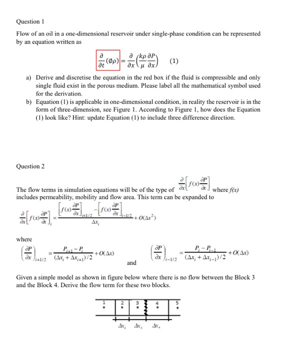 Question 1 Flow of an oil in a one-dimensional | Chegg.com