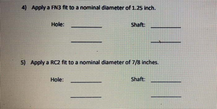 Solved 4) Apply a FN3 fit to a nominal diameter of 1.25 | Chegg.com