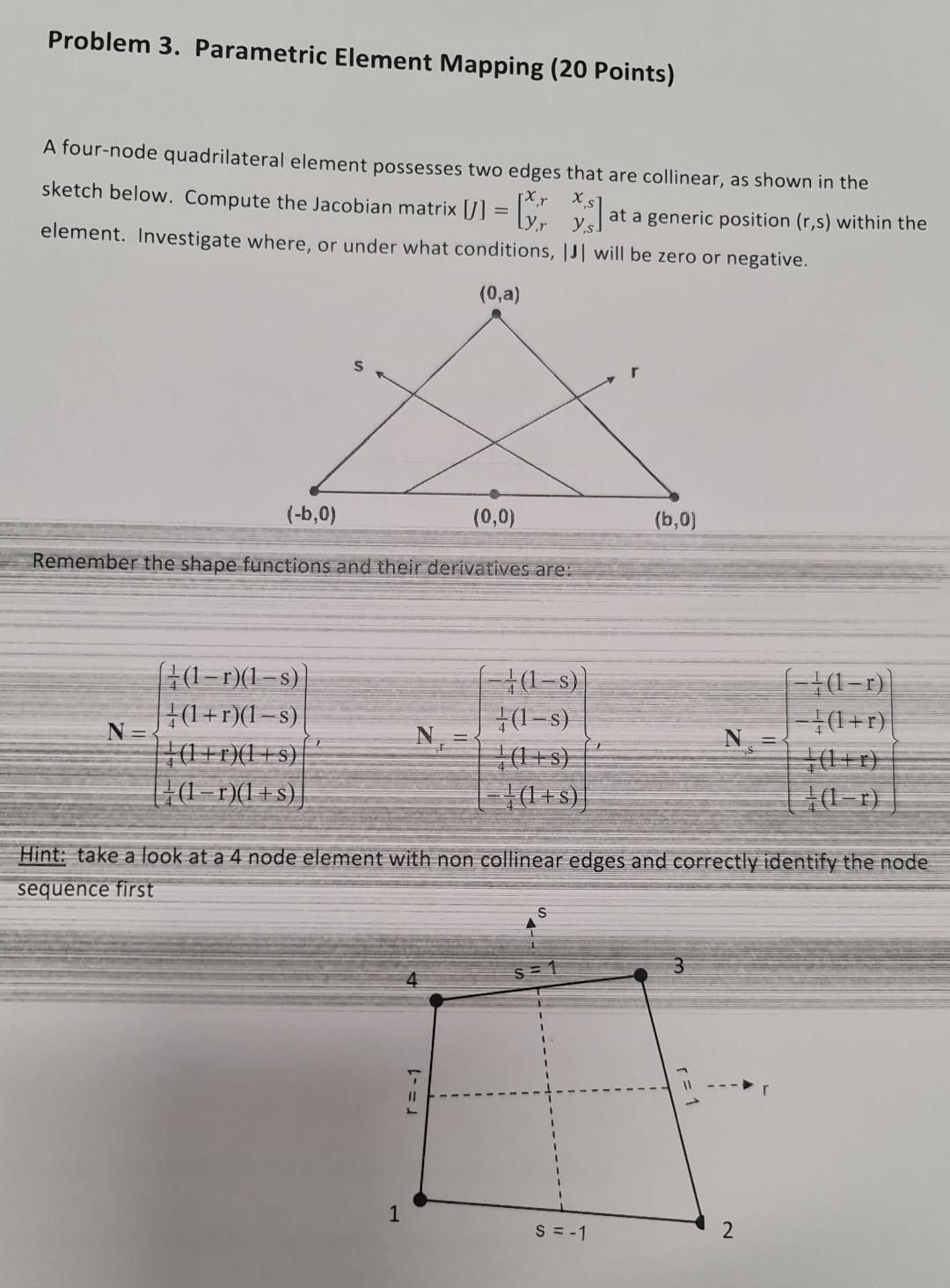 Solved A Four Node Quadrilateral Element Possesses Two Edges
