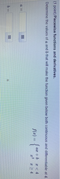 Solved (1 point) Piecewise functions and derivatives. | Chegg.com