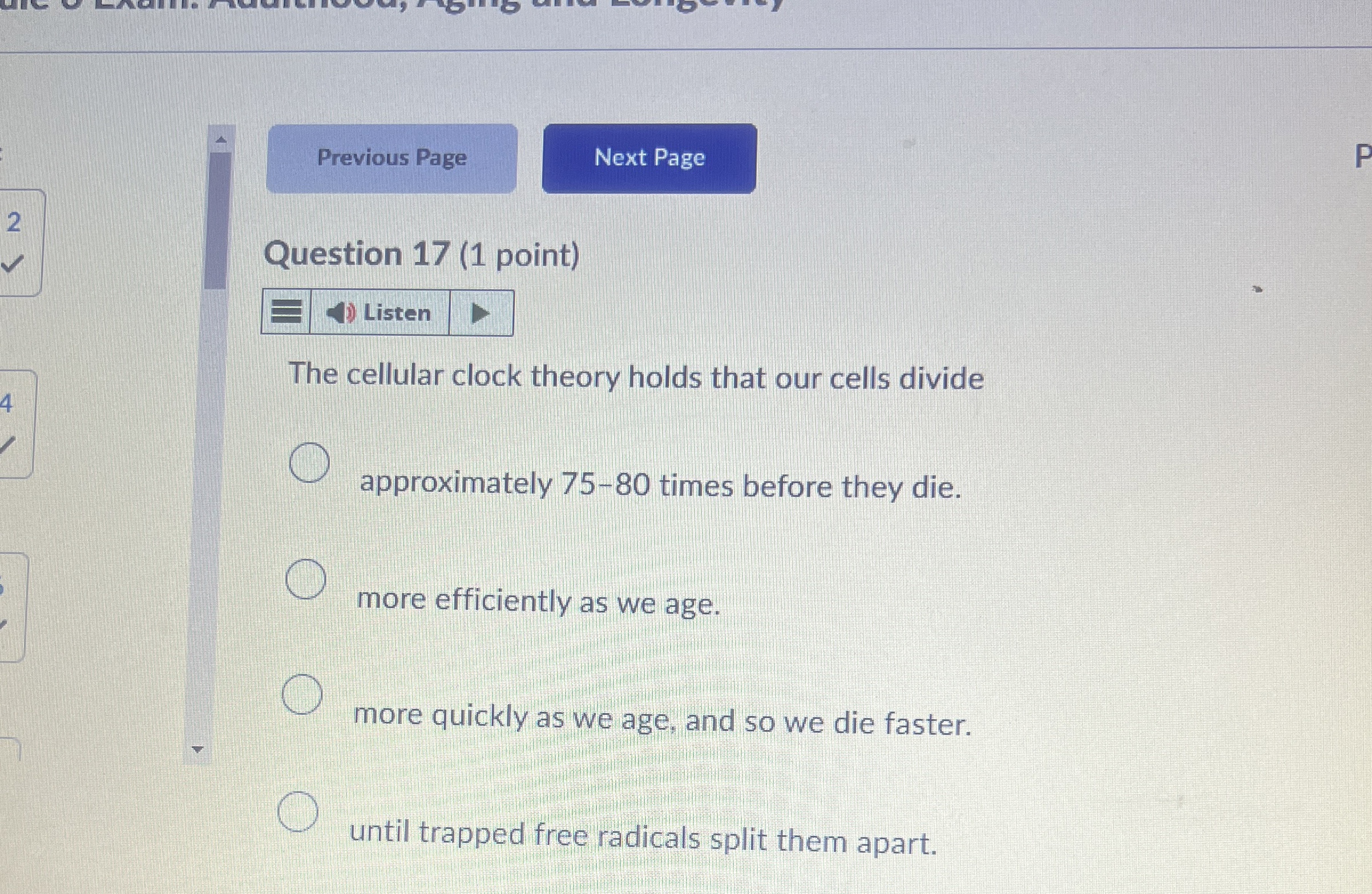 Solved 2Question 17 (1 ﻿point)ListenThe cellular clock | Chegg.com
