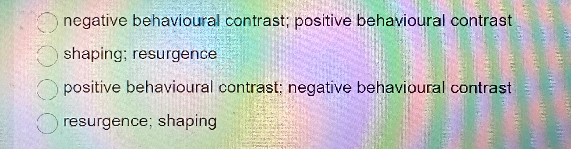 Solved ﻿negative behavioural contrast; positive | Chegg.com