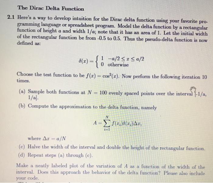 Solved The Dirac Delta Function 2.1 Here's a way to develop | Chegg.com