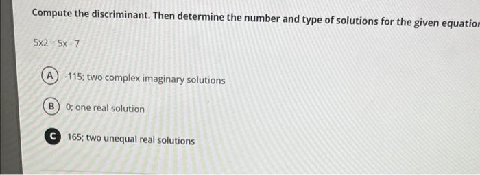 Solved Compute the discriminant. Then determine the number | Chegg.com