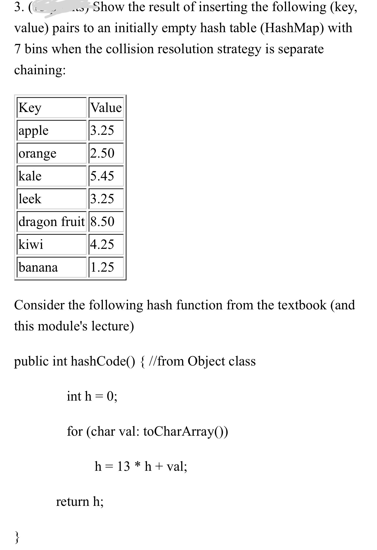 Solved ( ﻿Show the result of inserting the following (key, | Chegg.com