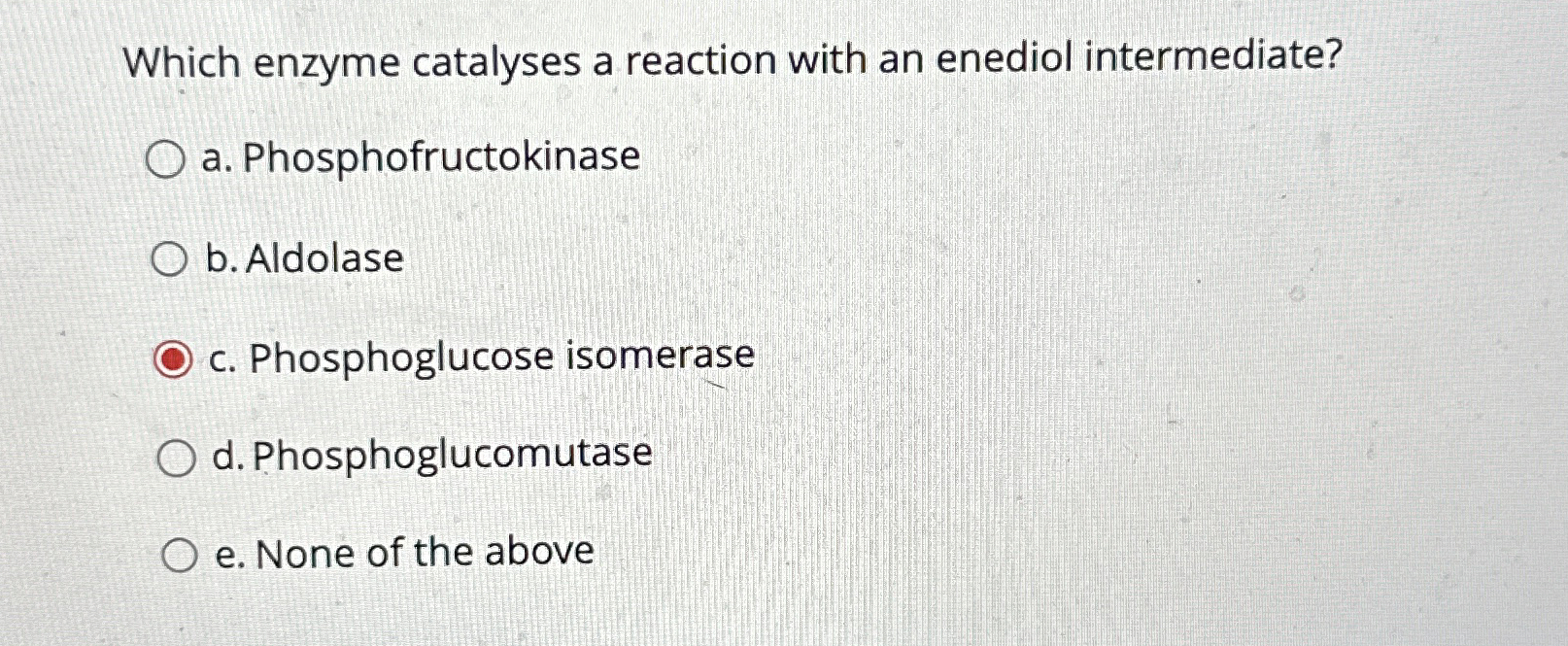 Solved Which enzyme catalyses a reaction with an enediol | Chegg.com