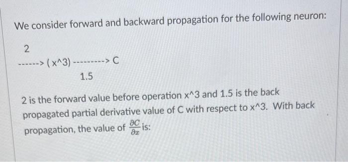 Solved We consider forward and backward propagation for the | Chegg.com