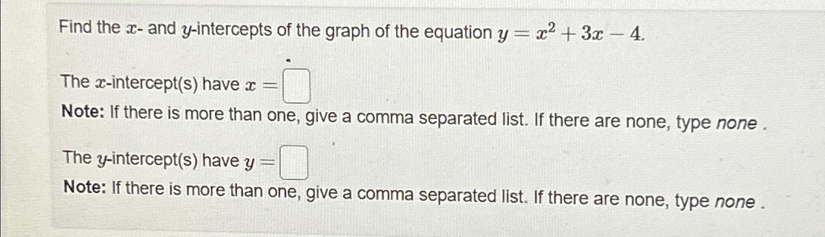 Solved Find the x - ﻿and y-intercepts of the graph of the | Chegg.com