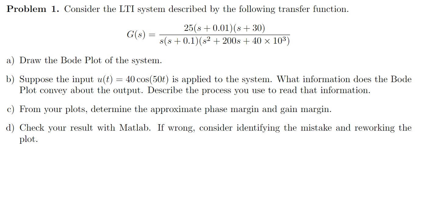 Solved Problem 1. ﻿Consider the LTI system described by the | Chegg.com