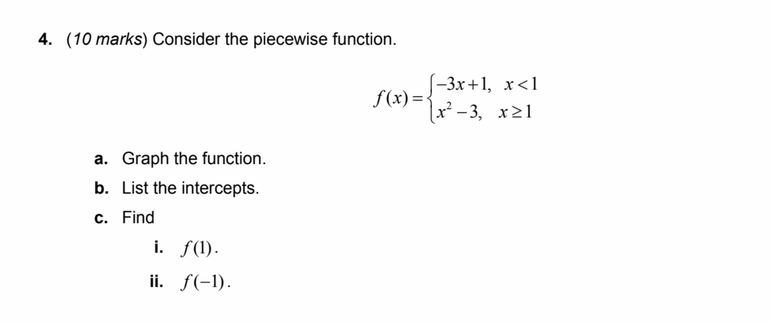 Solved (10 marks) Consider the piecewise | Chegg.com Solved (10 marks) Consider the piecewise | Chegg.com