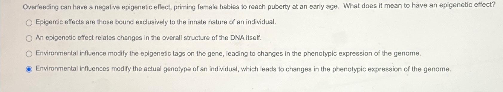 Solved Overfeeding can have a negative epigenetic effect, | Chegg.com