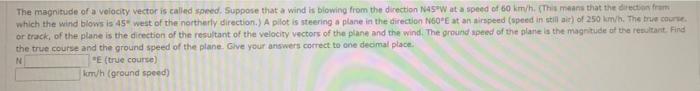 Solved The magnitude of a velocity vector is called speed. | Chegg.com