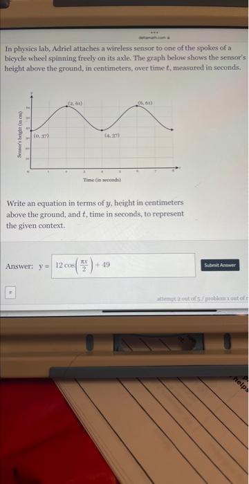 Solved In physics lab, Adriel attaches a wireless sensor to | Chegg.com