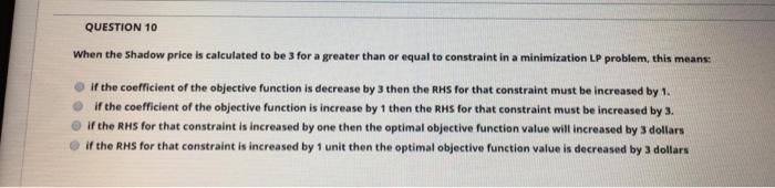 Solved QUESTION 9 A binding constraint: the slack value for | Chegg.com