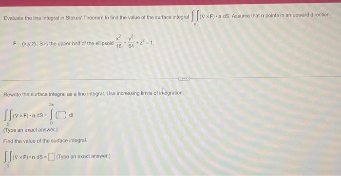 Solved Evaluate the line integral in Stokes' Theorem to find | Chegg.com