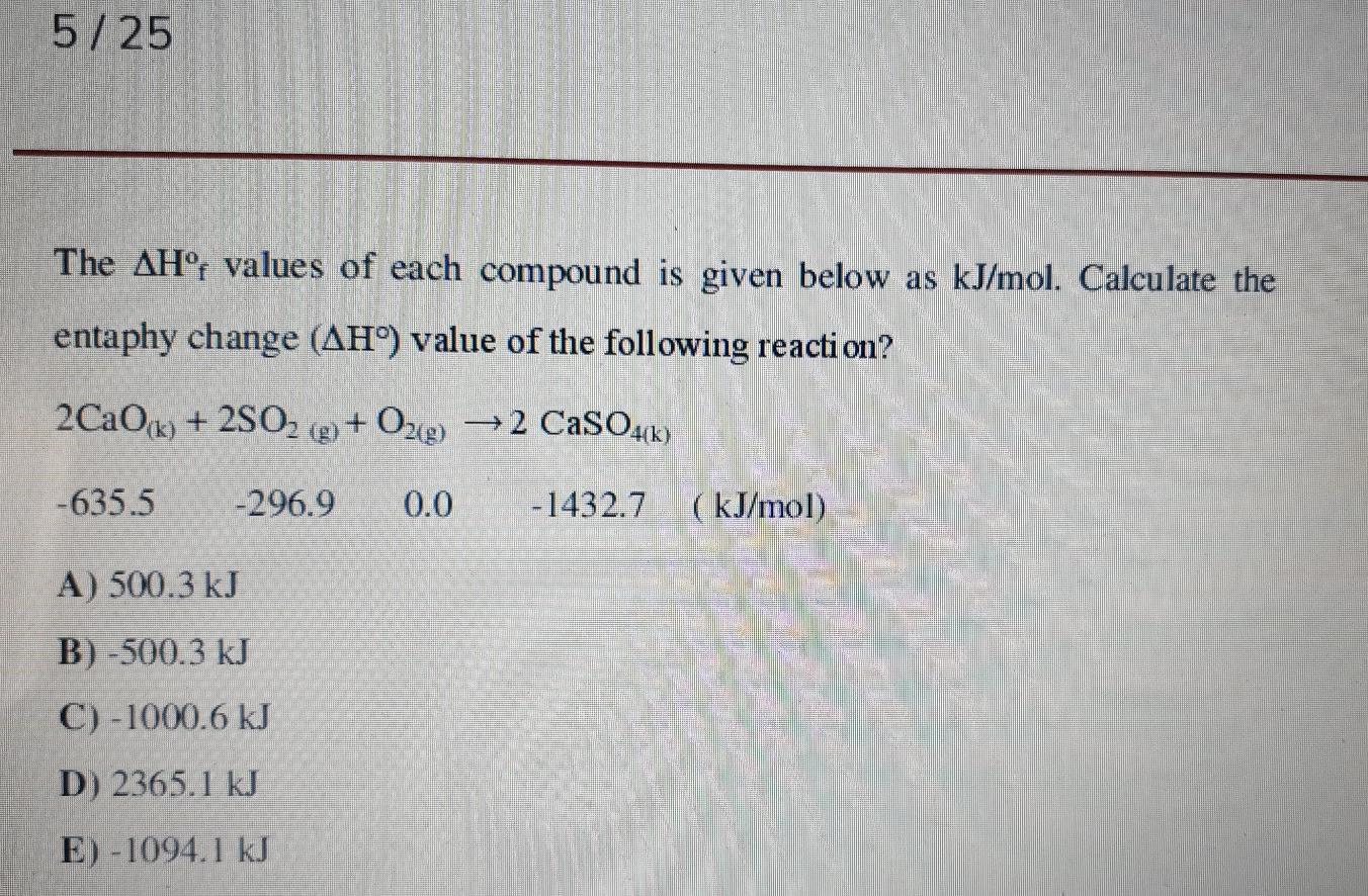 Solved 5/25 The AHºf values of each compound is given below | Chegg.com