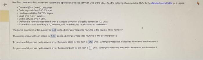 Solved Your firm uses a continuous review system and | Chegg.com