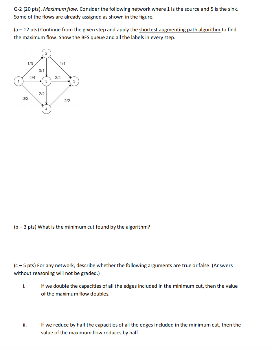 Solved Q-2 (20 ﻿pts). ﻿Maximum flow. Consider the following | Chegg.com