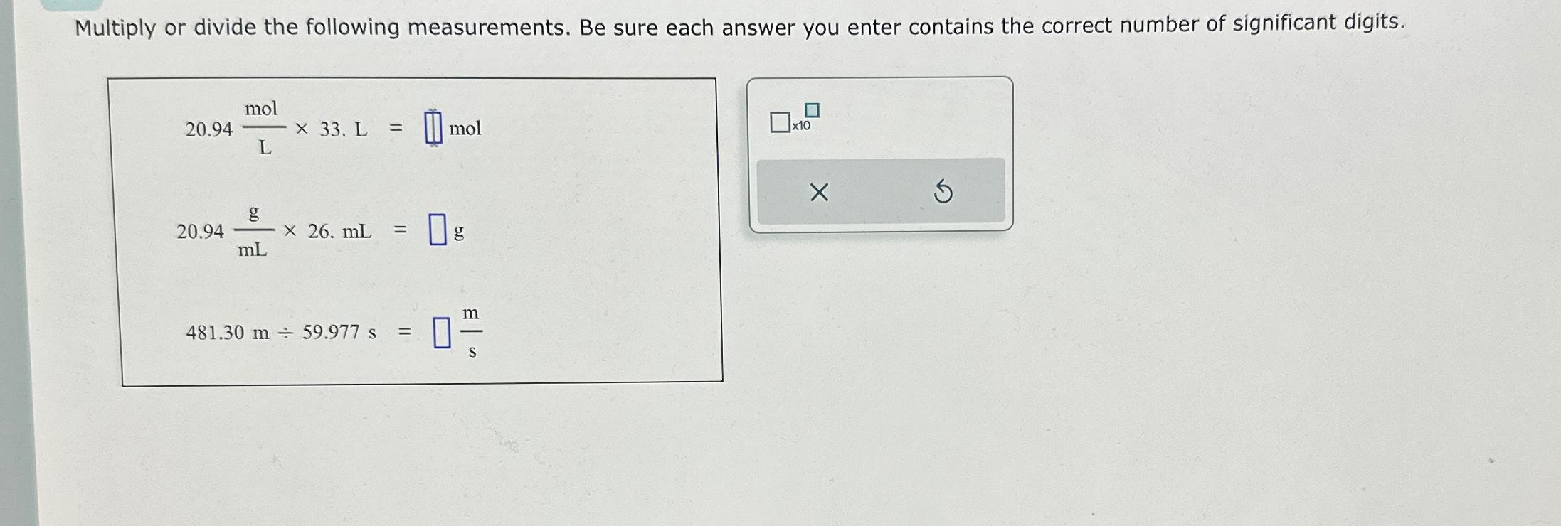 Solved Multiply or divide the following measurements. Be | Chegg.com