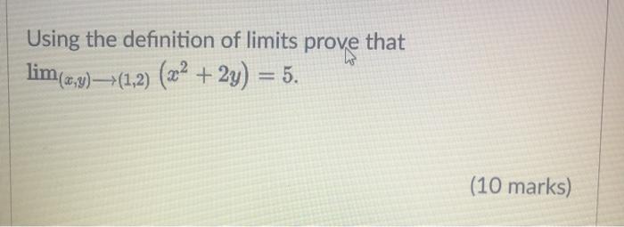 Solved Using the definition of limits prove that | Chegg.com