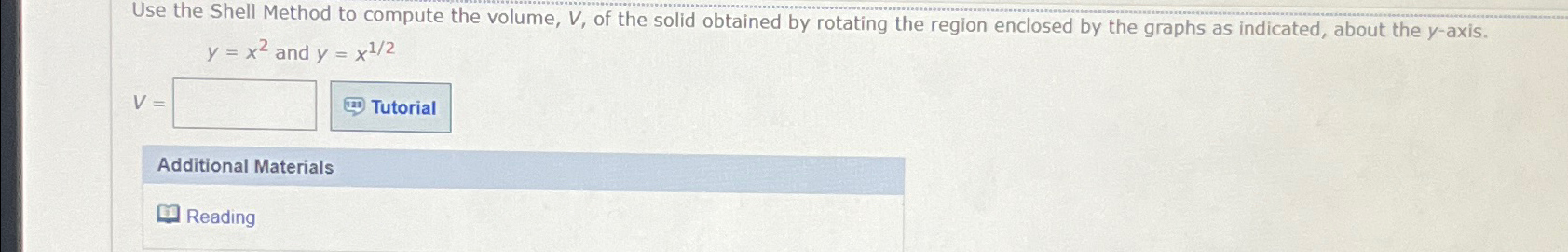 Solved Use the Shell Method to compute the volume, v, ﻿of | Chegg.com