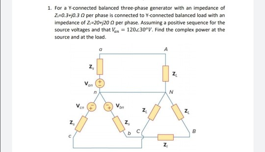 Solved 1. For a Y-connected balanced three-phase generator | Chegg.com