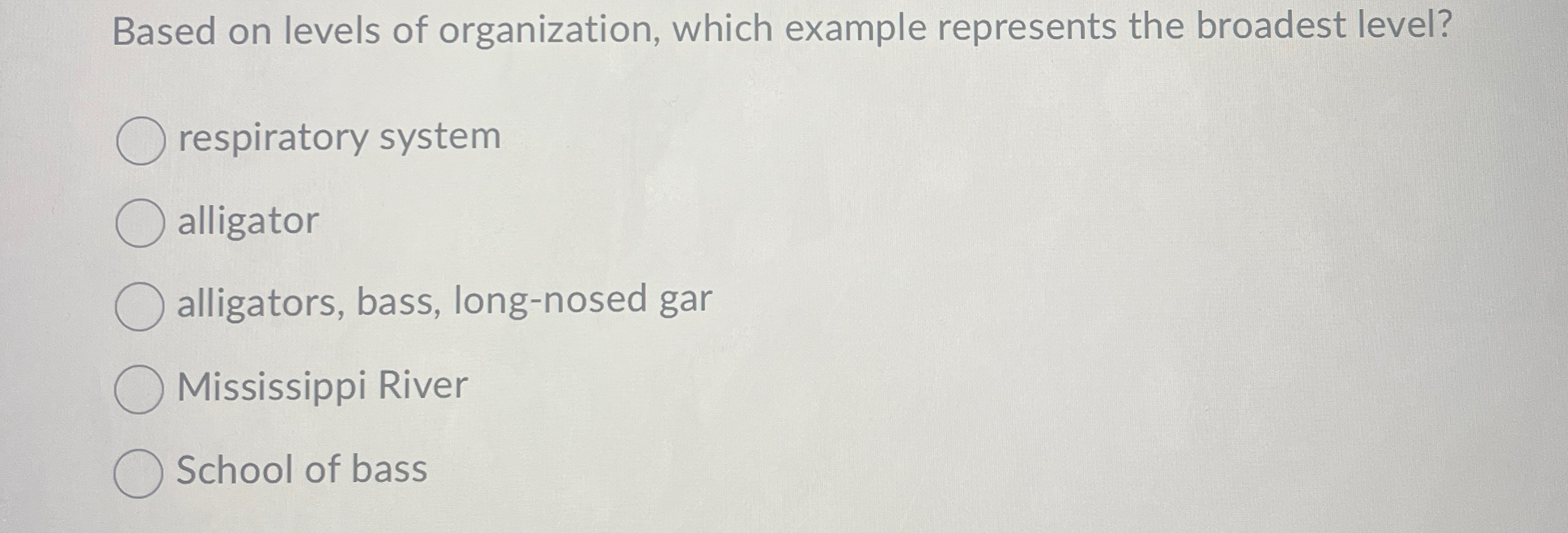 Solved Based on levels of organization, which example | Chegg.com