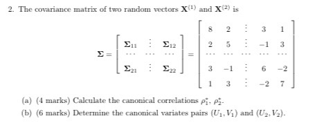 Solved 2. The covariance matrix of two random vectors X) and | Chegg.com