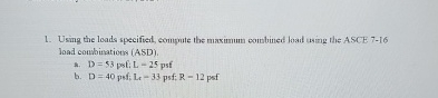 Solved Using the loads specified, compute the maxmum | Chegg.com