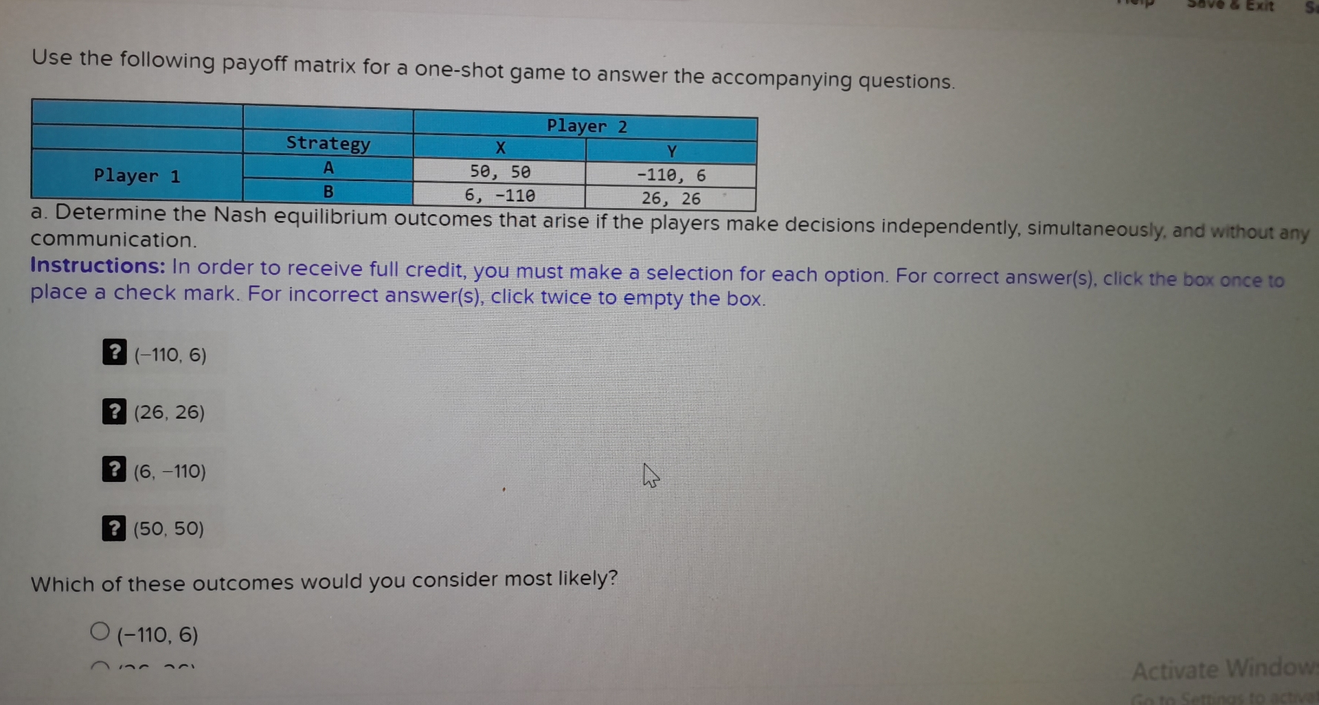 Solved Use the following payoff matrix for a one-shot game | Chegg.com