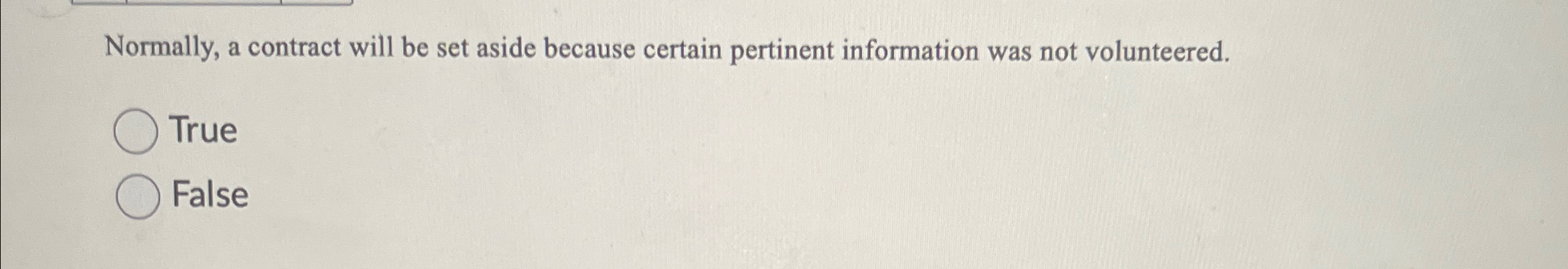 Solved Normally, a contract will be set aside because | Chegg.com