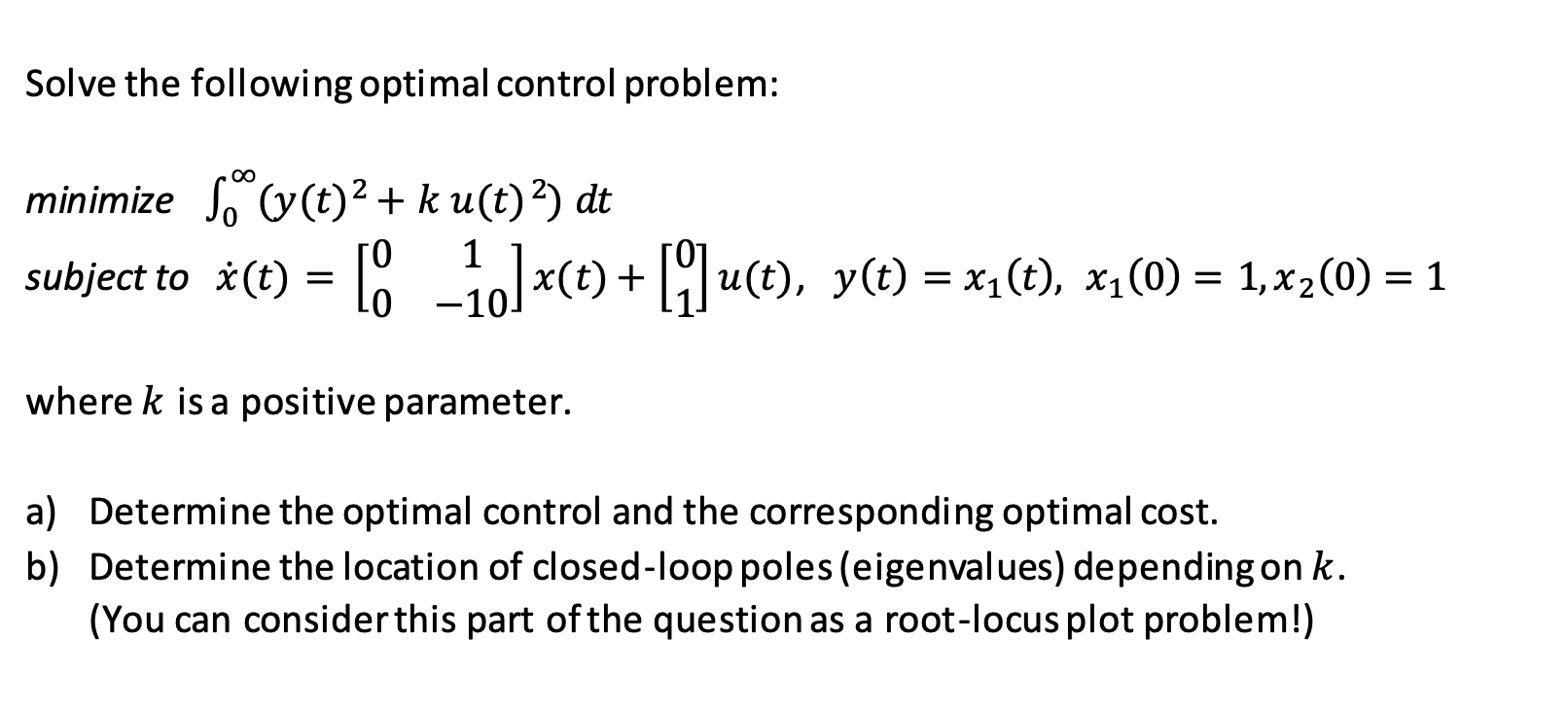 Solved Solve the following optimal control problem:minimize | Chegg.com